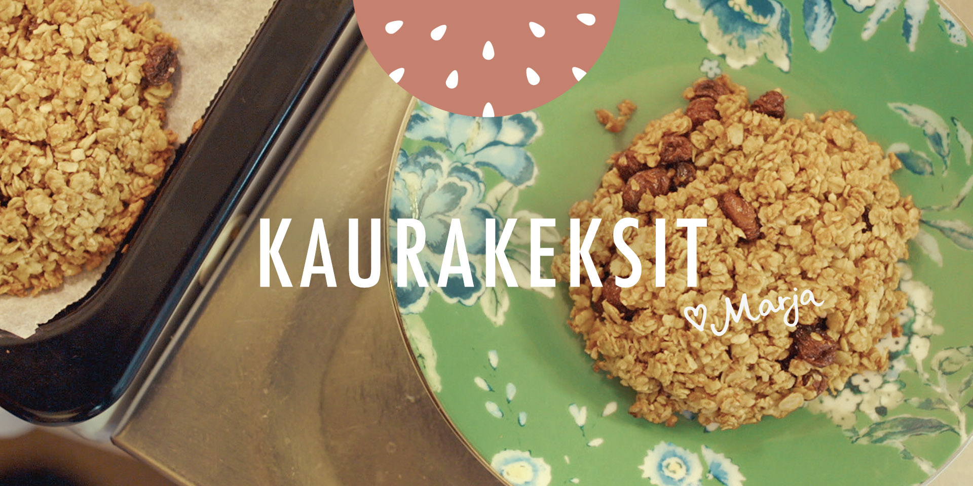 Reseptivideo: Kaurakeksit | Marja-aika